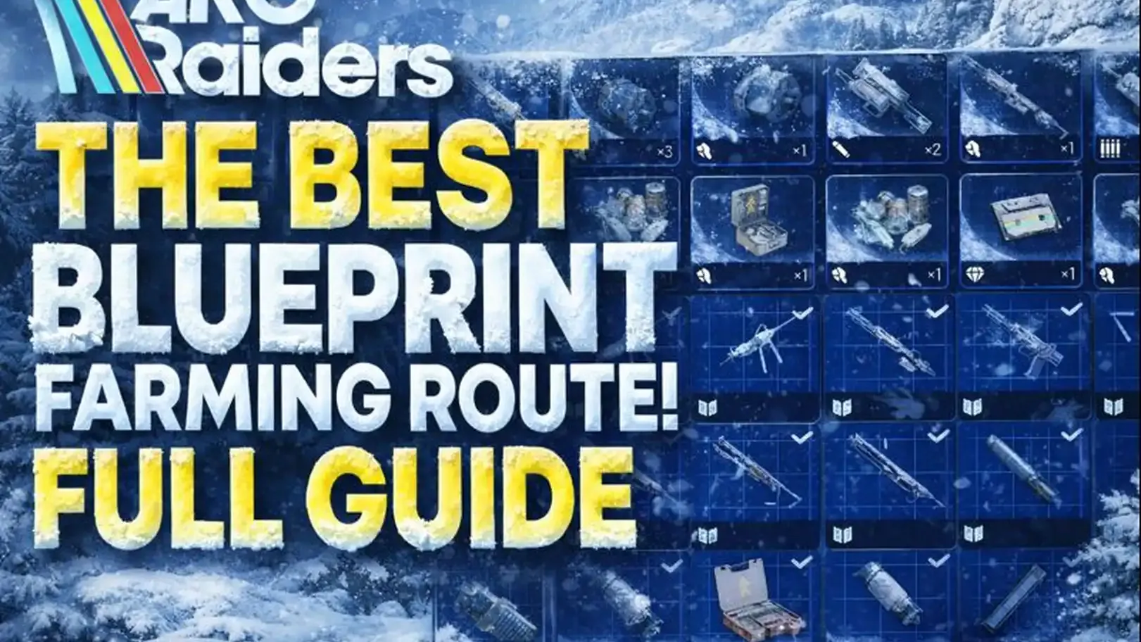 Arc Raiders Blueprint Guide – 74 Blueprints Farm Routes