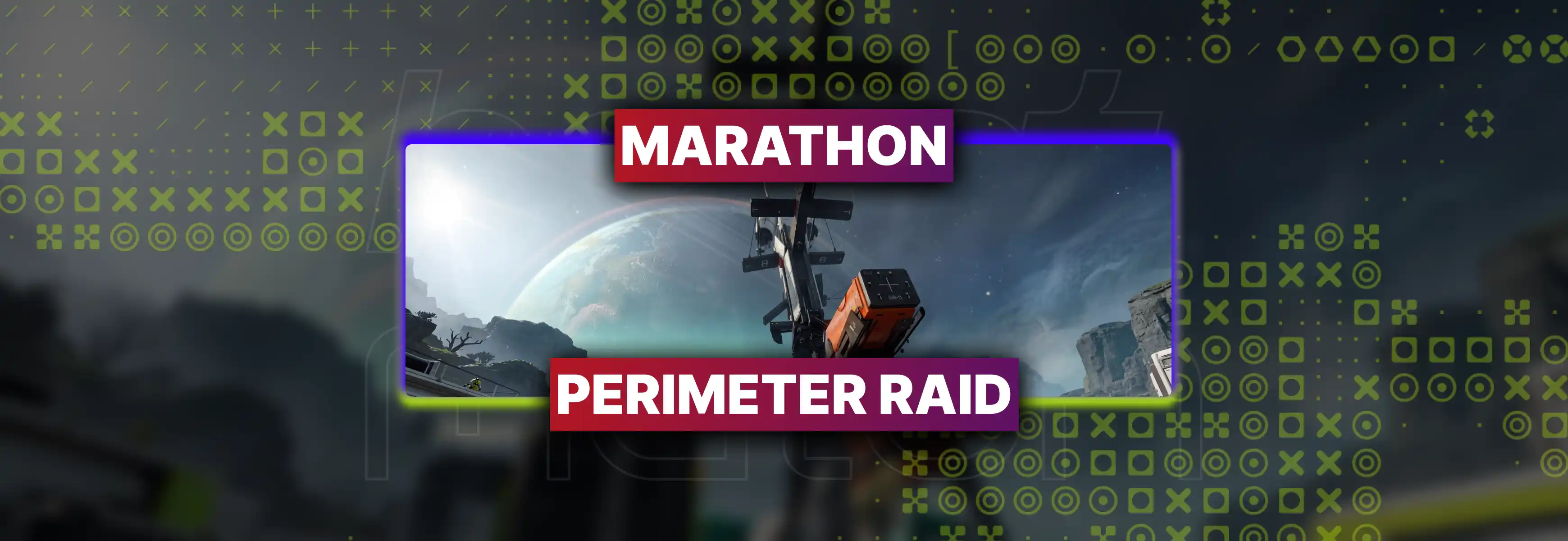 Buy Perimeter Raid Boost – Targeted Loot Runs on Marathon's Perimeter ...