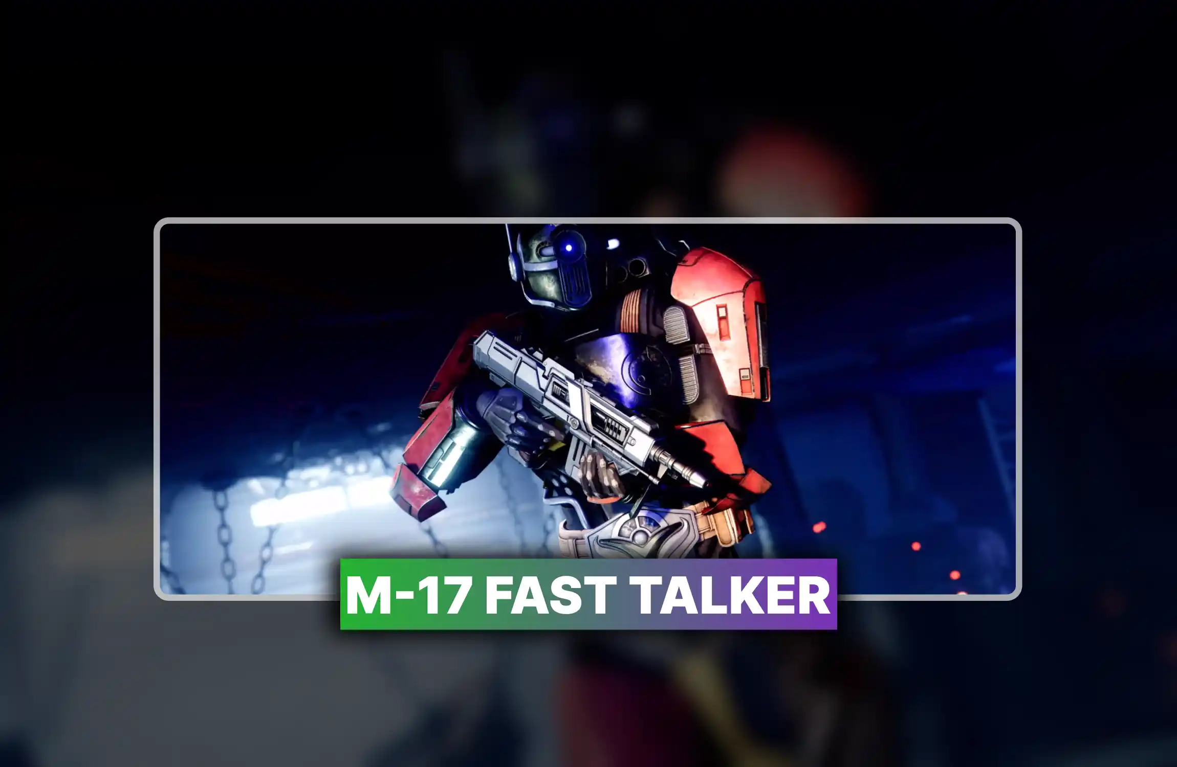 M-17 Fast Talker Exotic SMG Boost | Destiny 2 Renegades